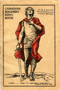 Canadian Soldiers' Song Book | Wartime Canada